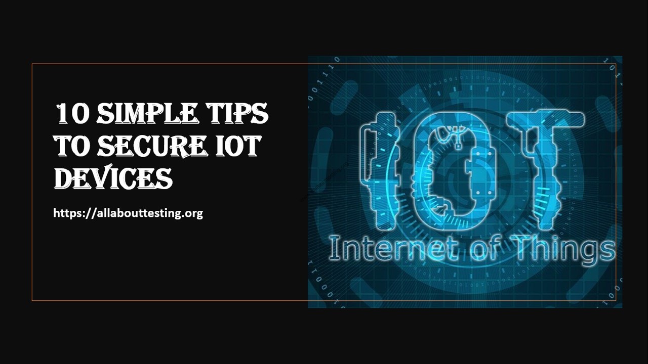 iot security tips – All About Testing iot security tips – All About Testing