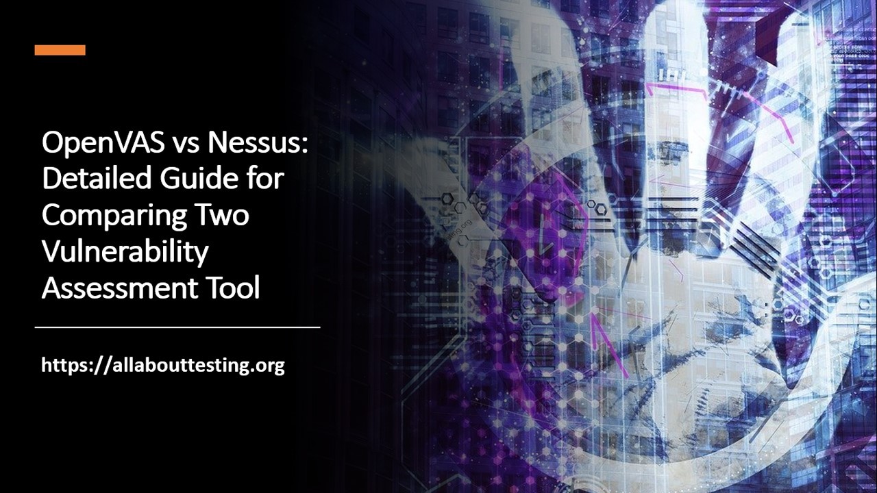 OpenVAS vs Nessus: Detailed Guide for Comparing Two Vulnerability ...