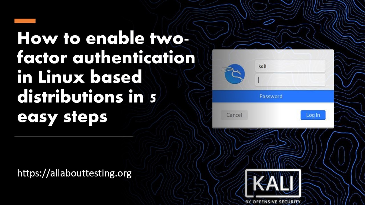 Two Factor Authentication All About Testing