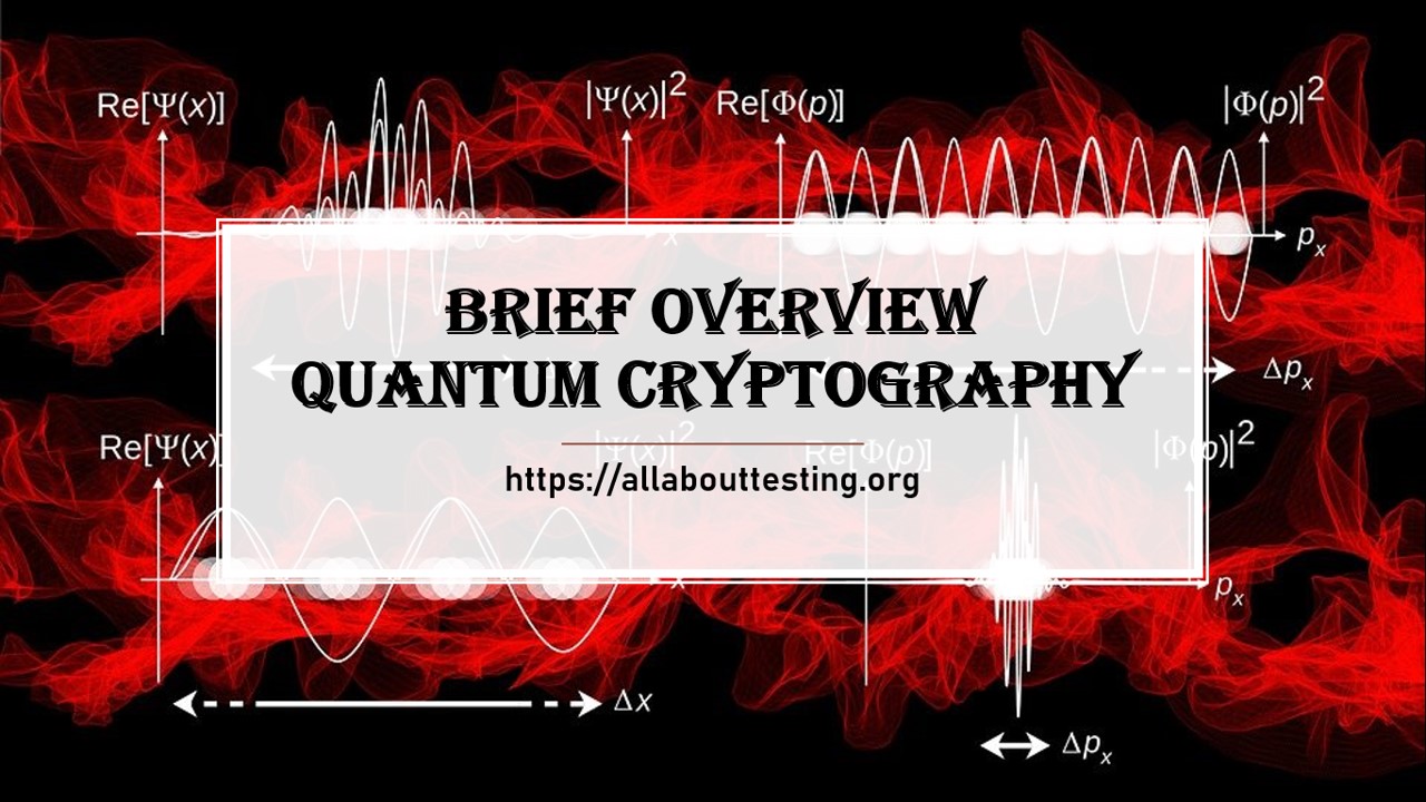 quantum cryptography – All About Testing
