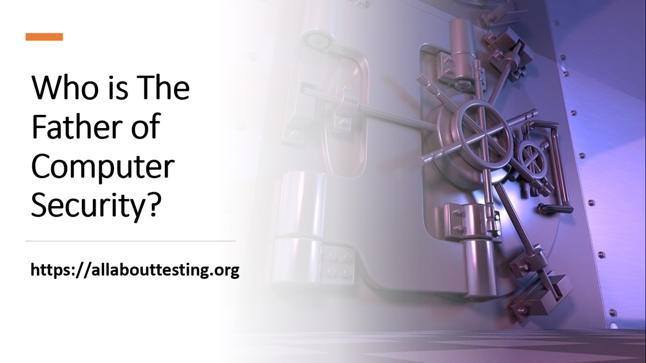 father computer security – All About Testing